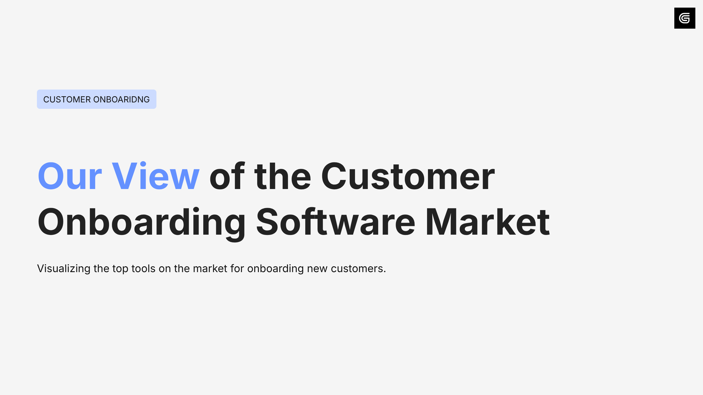 Visualizing the Customer Onboarding Software Market – GUIDEcx